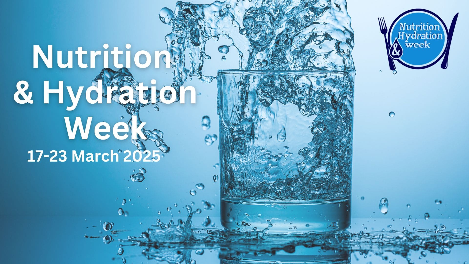 Nutrition and Hydration Week 2025 > Glos Health & Care NHS Foundation Trust