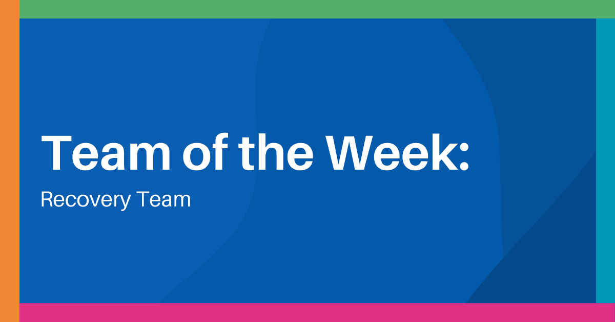 Team of the Week: Recovery Team > Gloucestershire Health and Care NHS ...